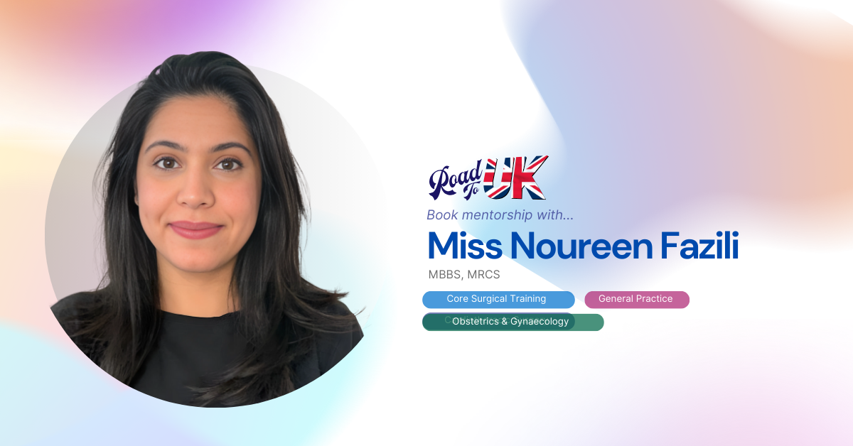 Miss Noureen Fazili | Speciality Success Mentorship | RoadToUK